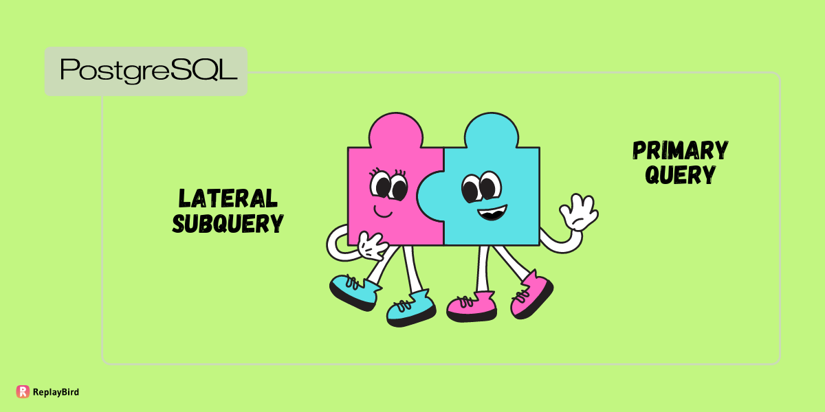 PostgreSQL LATERAL Join An Ultimate Guide